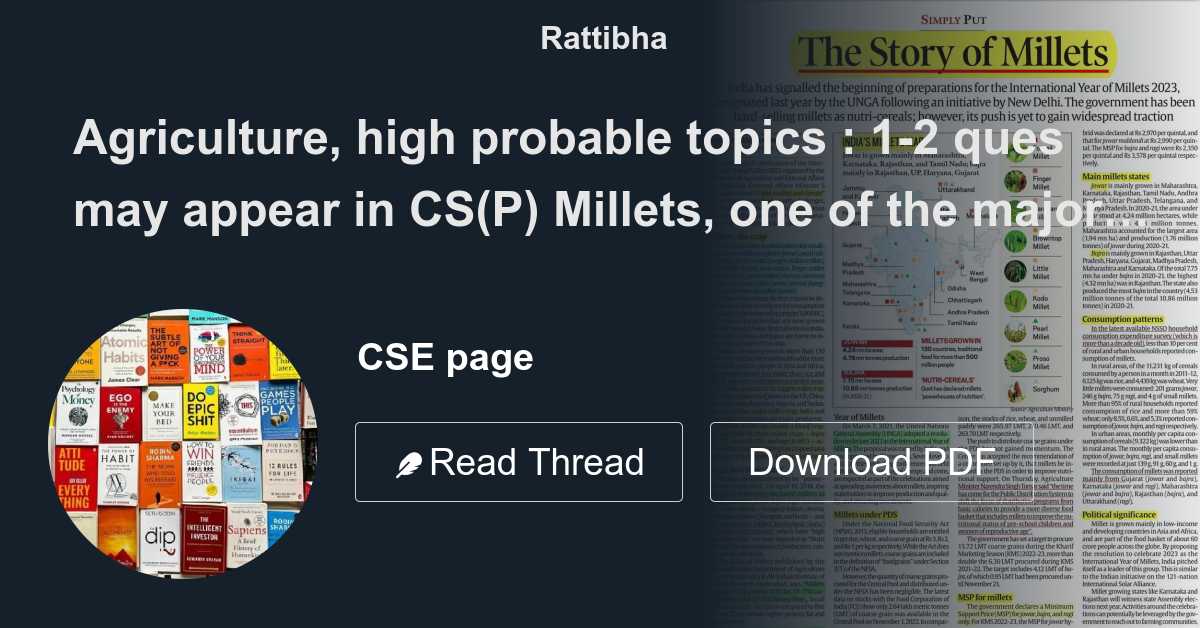 Agriculture, high probable topics : 1-2 ques may appear in CS(P) Millets, one of the major ...