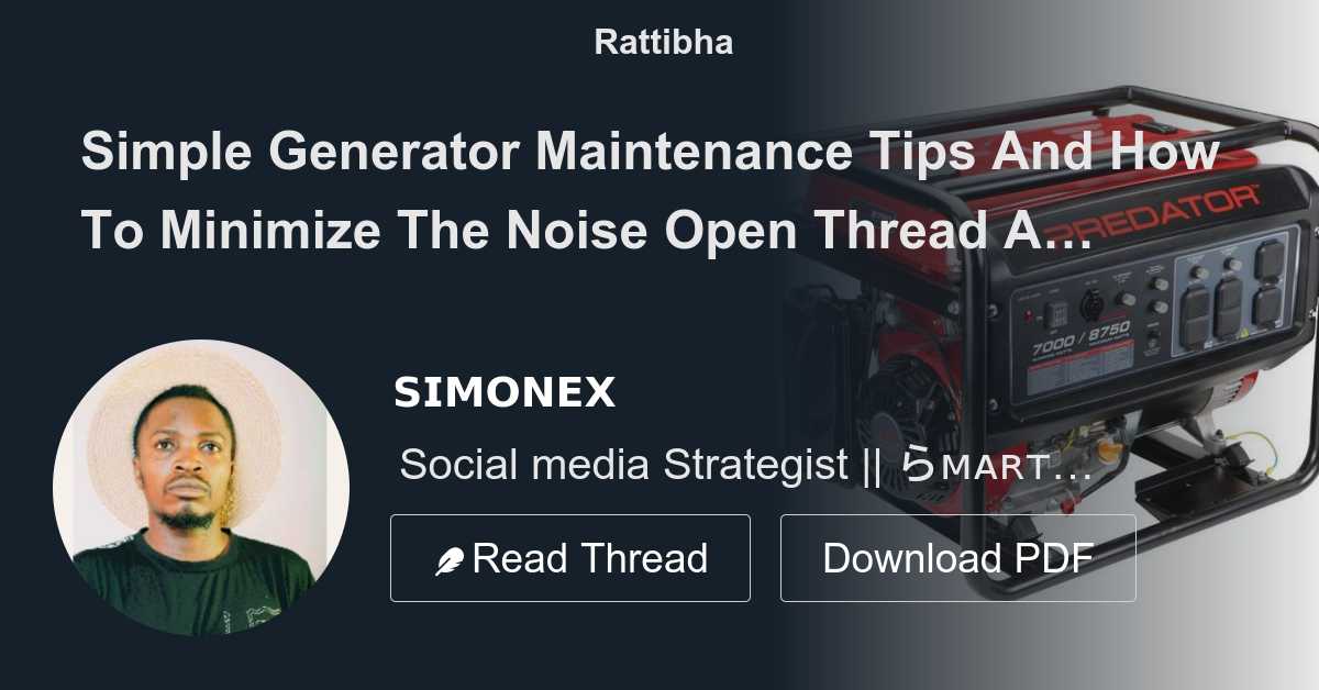 Simple Generator Maintenance Tips And How To Minimize The Noise Open ...