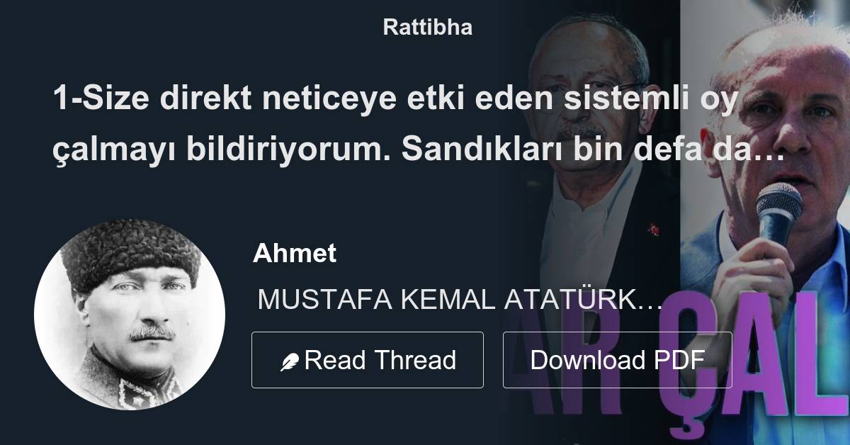 1-Size direkt neticeye etki eden sistemli oy çalmayı bildiriyorum ...