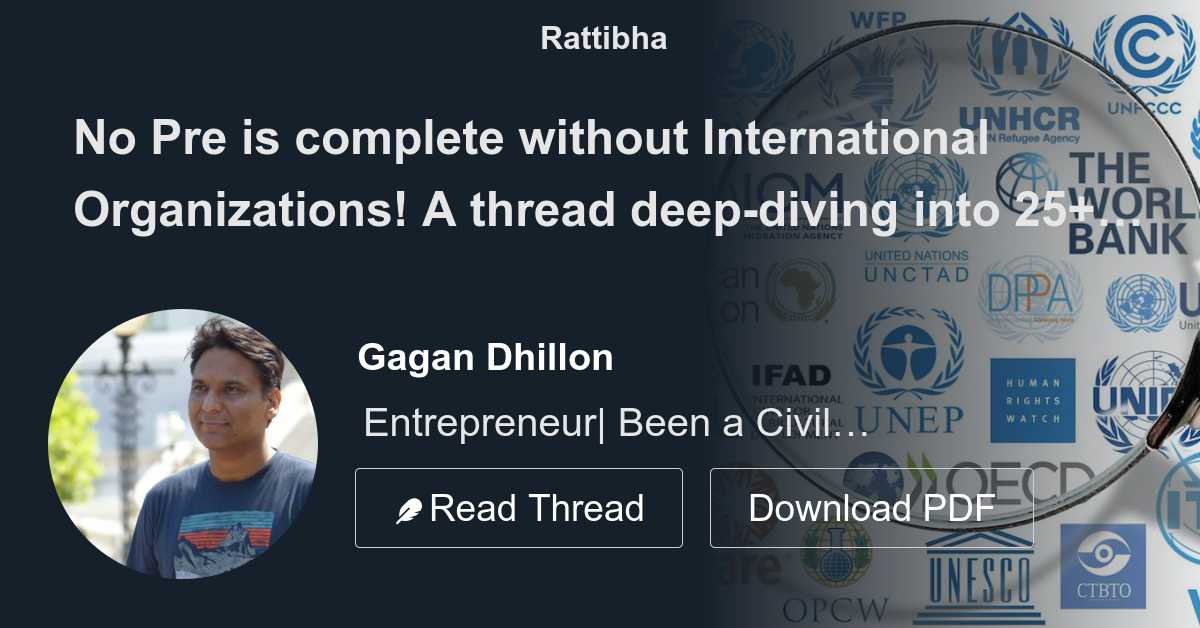 No Pre is complete without International Organizations! A thread deep ...