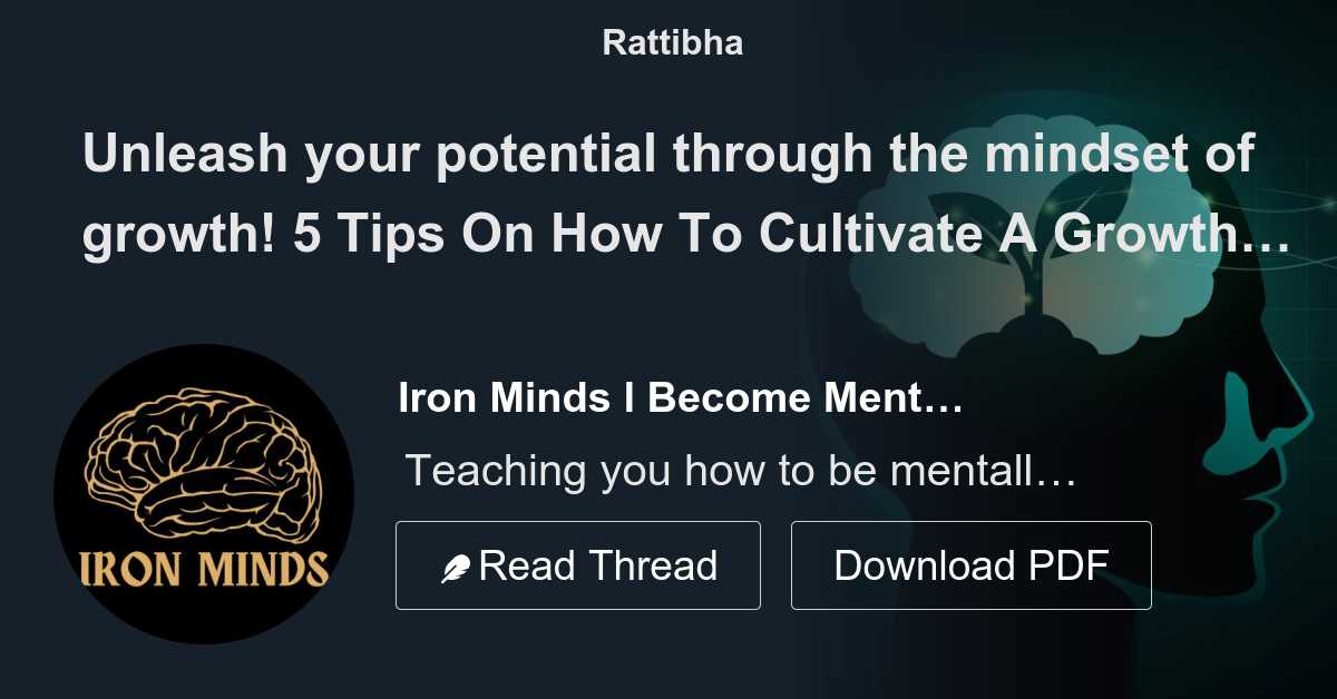 Unleash your potential through the mindset of growth! 5 Tips On How To ...
