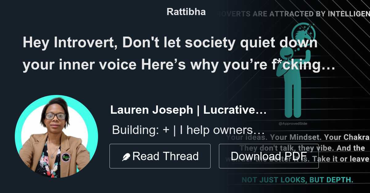 Hey Introvert, Don't let society quiet down your inner voice Here’s why you’re f*cking awesome ...