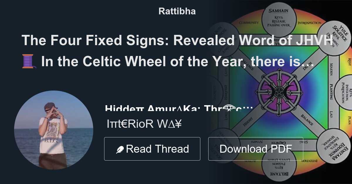 The Four Fixed Signs: Revealed Word of JHVH 🧵 In the Celtic Wheel of ...