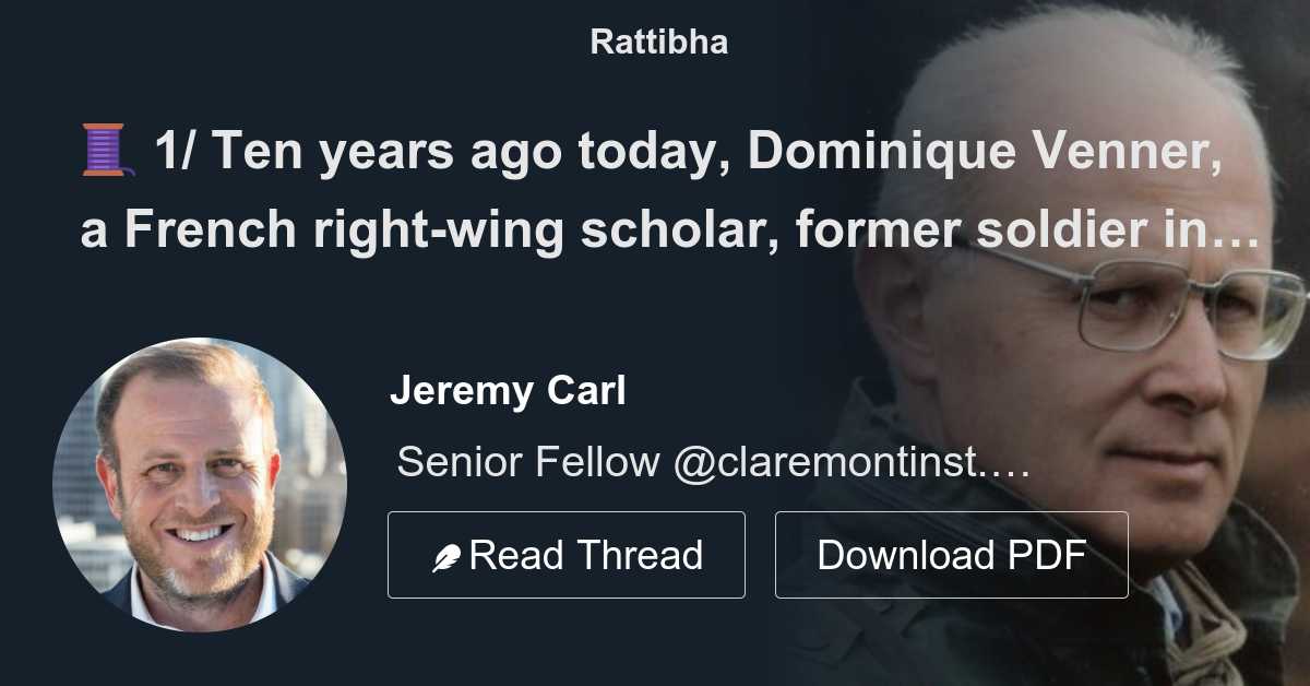 🧵 1/ Ten years ago today, Dominique Venner, a French right-wing scholar ...