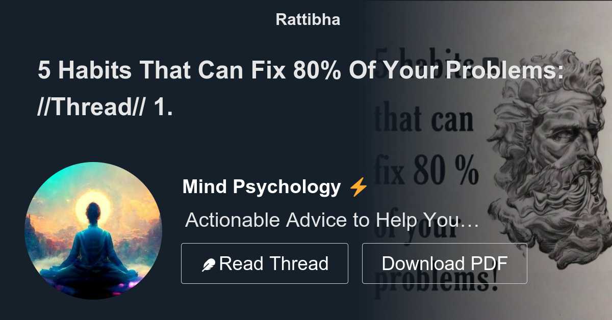 5 Habits That Can Fix 80% Of Your Problems: //Thread// - Thread from ...