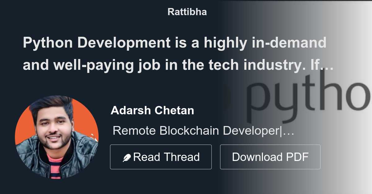 Python Development is a highly in-demand and well-paying job in the tech industry. If you're ...