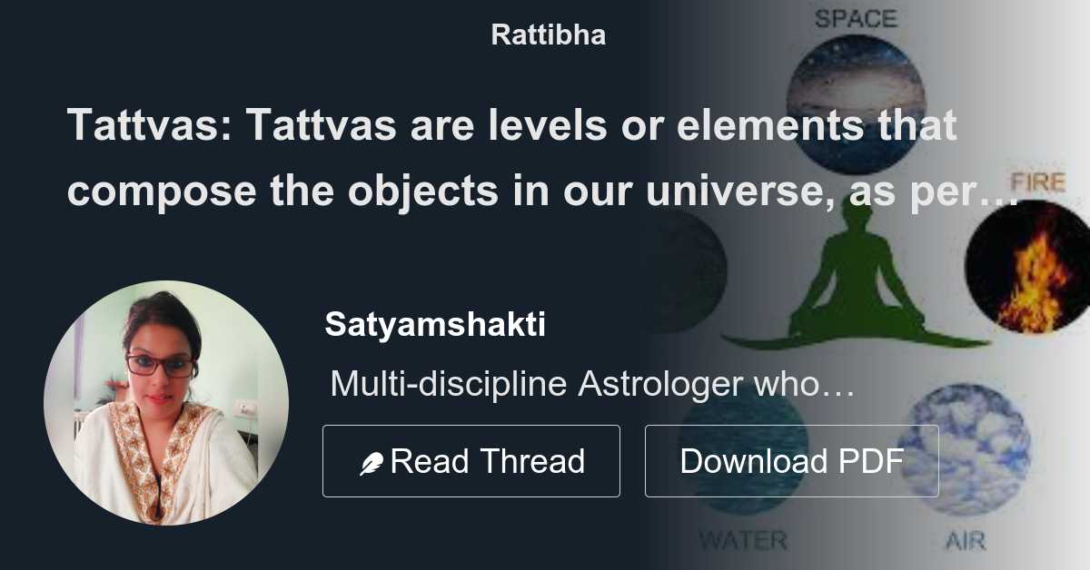 Tattvas: Tattvas are levels or elements that compose the objects in our ...