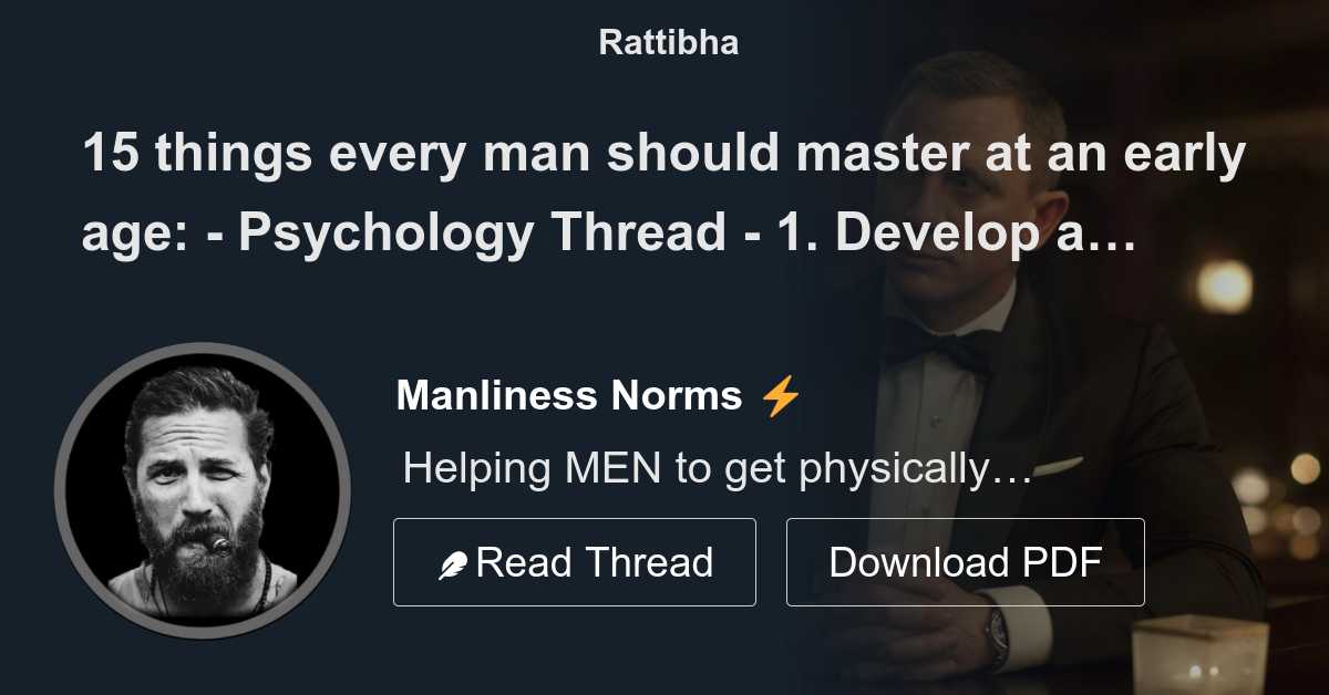 15 Things Every Man Should Master At An Early Age Psychology Thread 15-things-every-man-should-master-at-an-early-age-psychology-thread