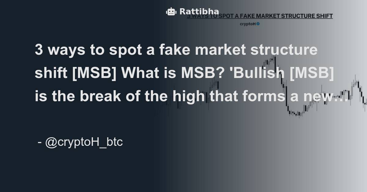 3 ways to spot a fake market structure shift [MSB] What is MSB ...