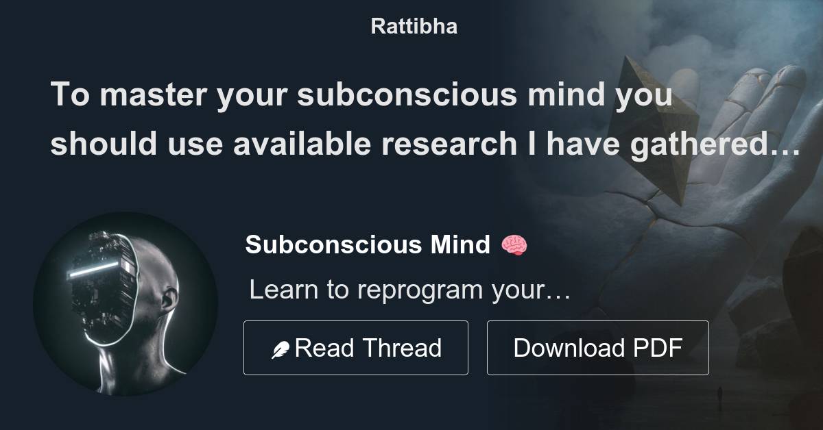 To master your subconscious mind you should use available research I ...