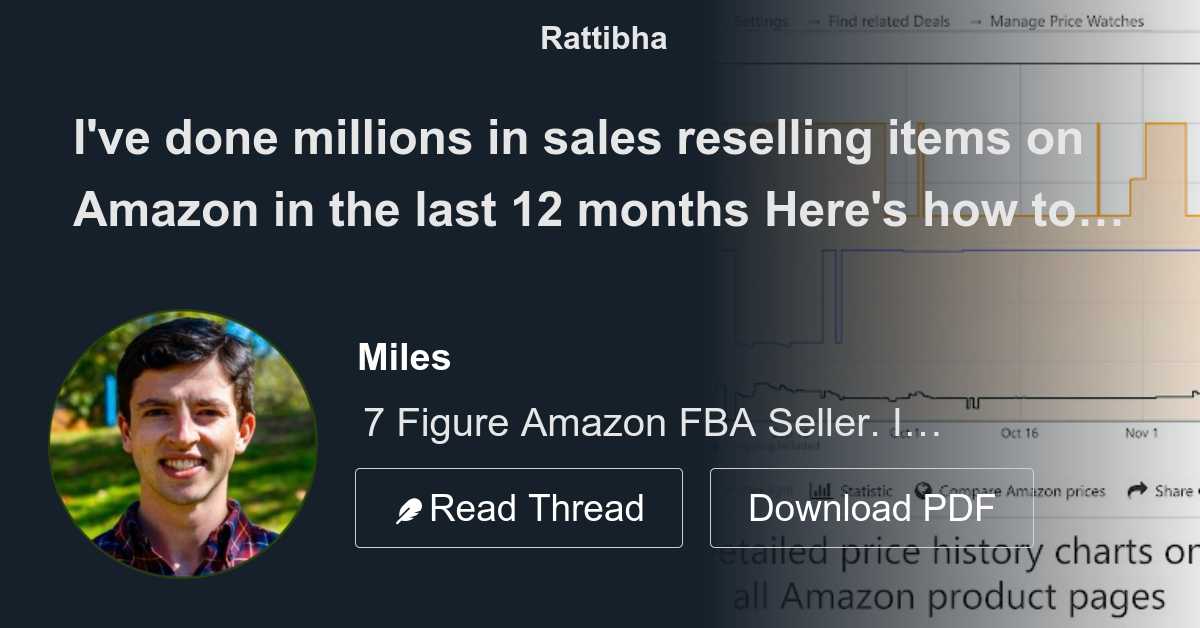 I've done millions in sales reselling items on Amazon in the last 12 ...