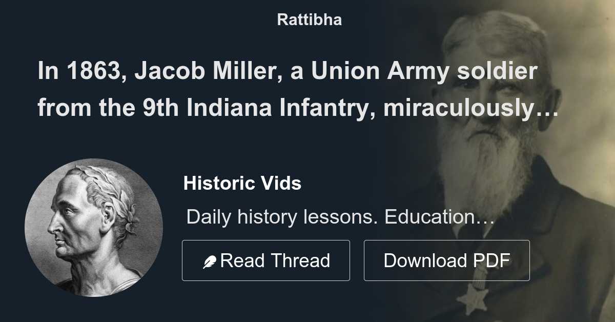 In 1863, Jacob Miller, a Union Army soldier from the 9th Indiana ...