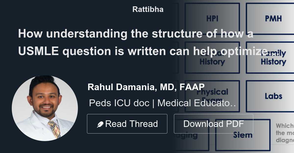How understanding the structure of how a USMLE question is written can ...