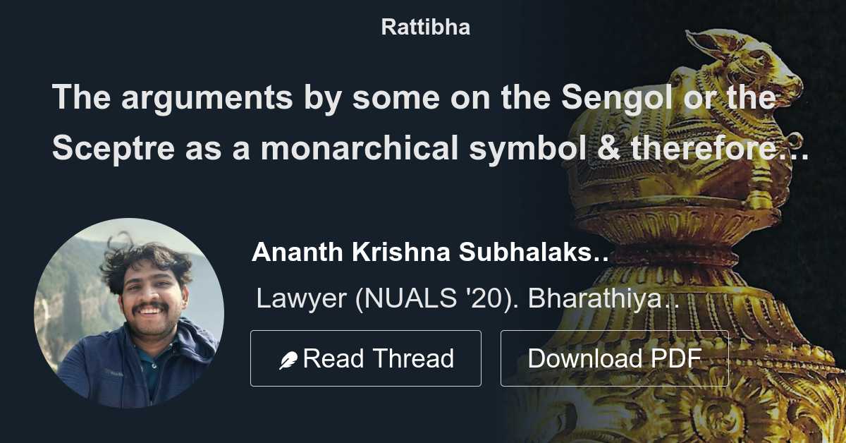 The arguments by some on the Sengol or the Sceptre as a monarchical ...