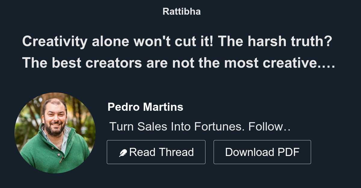 Creativity alone won't cut it! The harsh truth? The best creators are ...