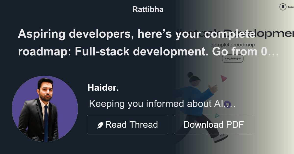 Aspiring developers, here’s your complete roadmap: Full-stack development. Go from 0 to dev ...