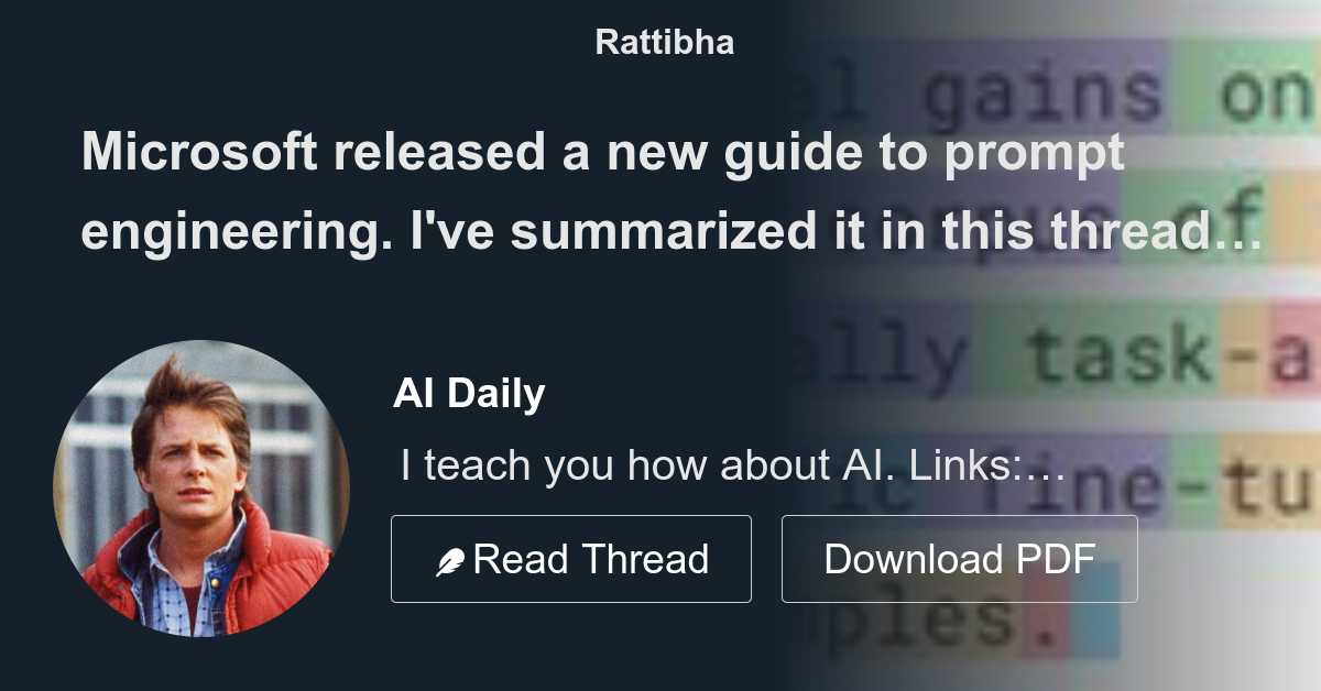 Microsoft released a new guide to prompt engineering. I've summarized ...