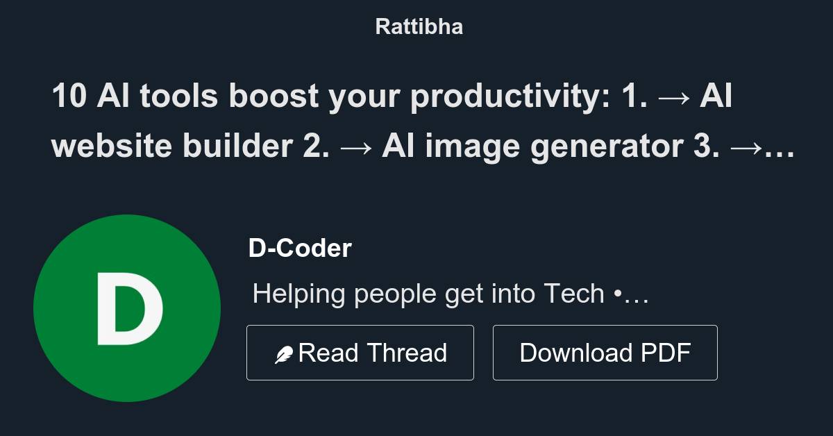 10 AI tools boost your productivity: 1. https://t.co/pMZQxWthry → AI website builder 2. https ...