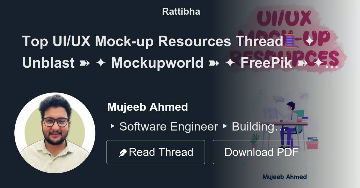Top UI/UX Mock-up Resources Thread🧵 - المسلسل من Mujeeb Ahmed @hey_mujeebahmed - رتبها