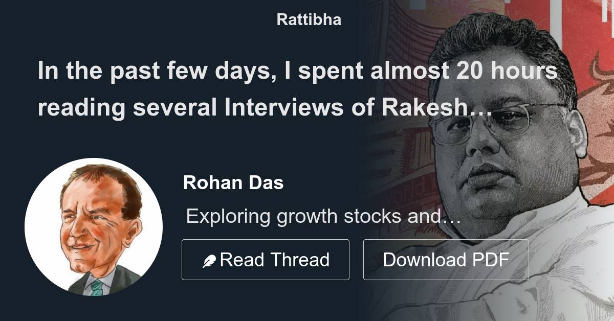 In the past few days, I spent almost 20 hours reading several Interviews of Rakesh Jhunjhunwala ...