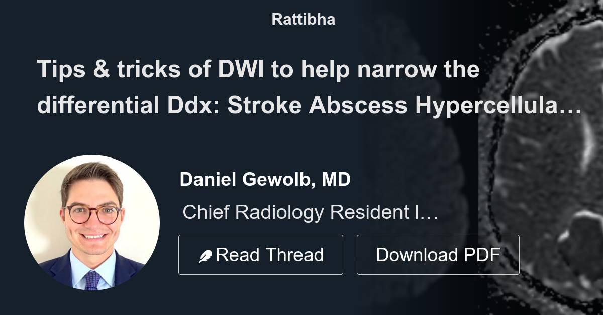 Tips & tricks of DWI to help narrow the differential Ddx: Stroke ...