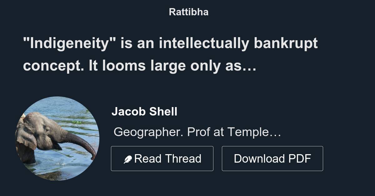 "Indigeneity" is an intellectually bankrupt concept. It looms large ...