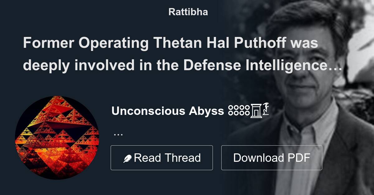 Former Operating Thetan Hal Puthoff was deeply involved in the Defense ...