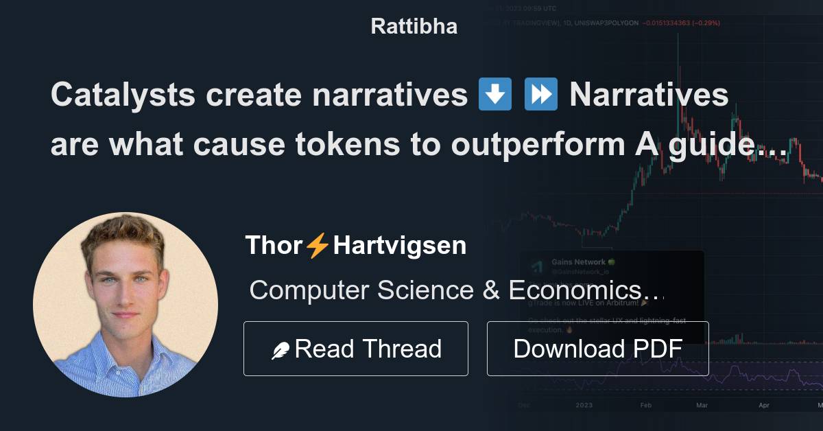Catalysts create narratives ⬇️ ⏩ Narratives are what cause tokens to outperform A guide on ...