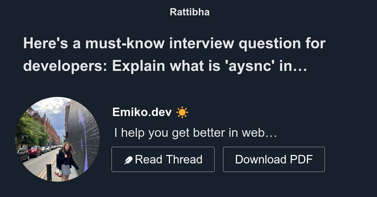 Heres A Must Know Interview Question For Developers Explain What Is Aysnc In Javascript Don 6532