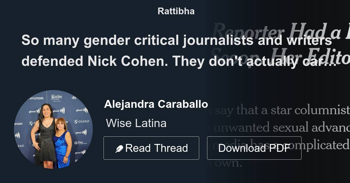 So many gender critical journalists and writers defended Nick Cohen. They don't actually care ...