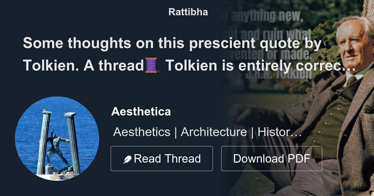 Some thoughts on this prescient quote by Tolkien. A thread🧵 - المسلسل ...