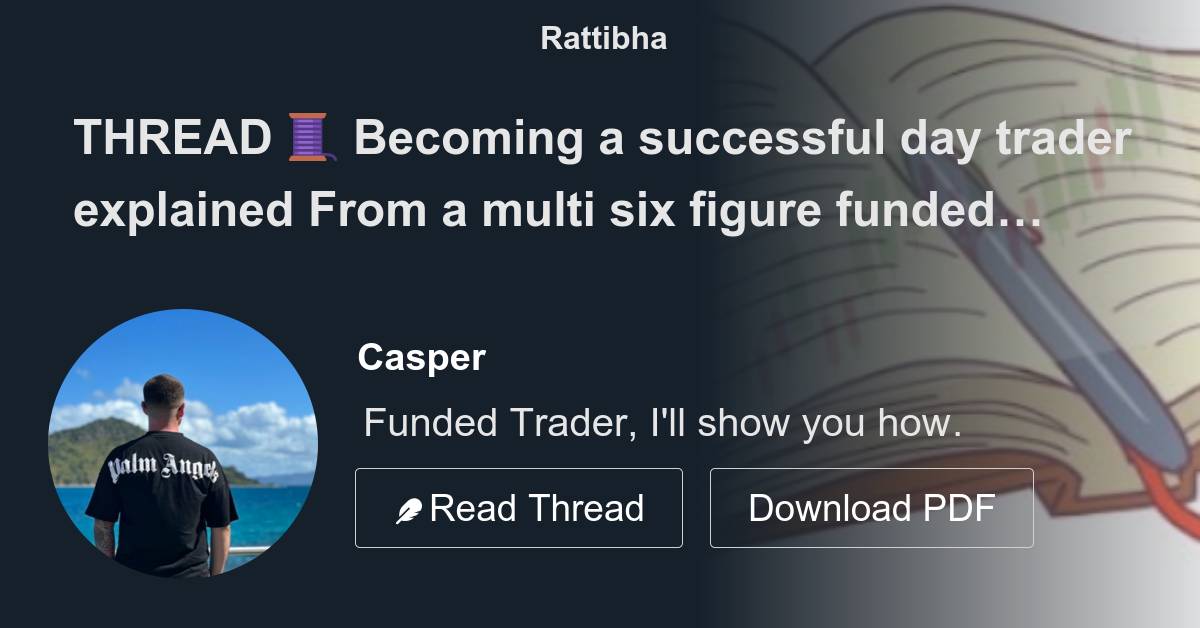 THREAD 🧵 Becoming a successful day trader explained From a multi six figure funded trader ...