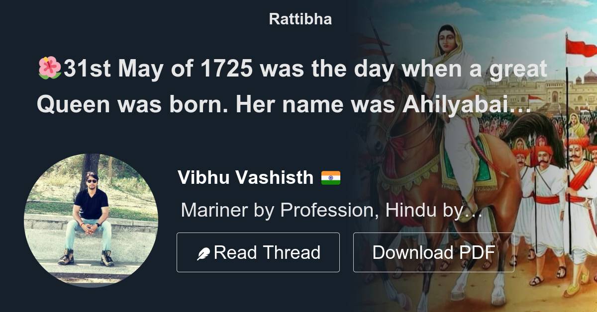 🌺31st May of 1725 was the day when a great Queen was born. Her name was ...