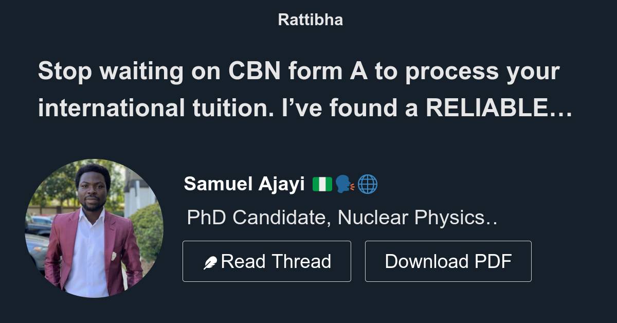 Stop waiting on CBN form A to process your international tuition. I’ve found a RELIABLE APP to ...
