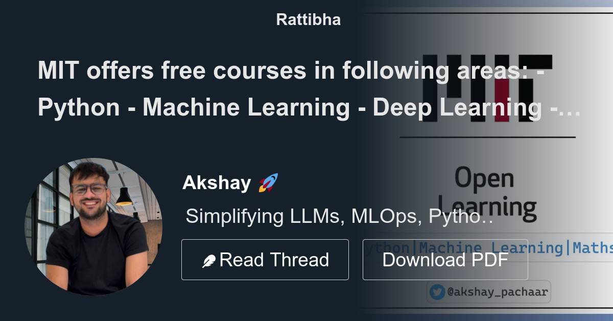 MIT offers free courses in following areas: - Python - Machine Learning ...