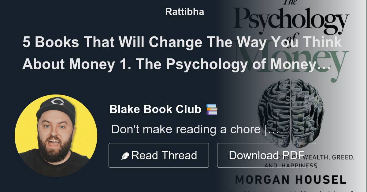 5 Books That Will Change The Way You Think About Money 1. The ...