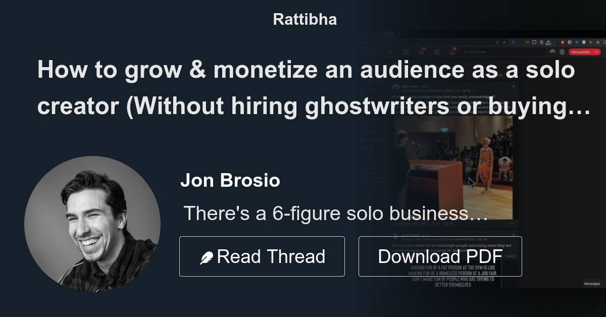 How to grow & monetize an audience as a solo creator (Without hiring ghostwriters or buying ...