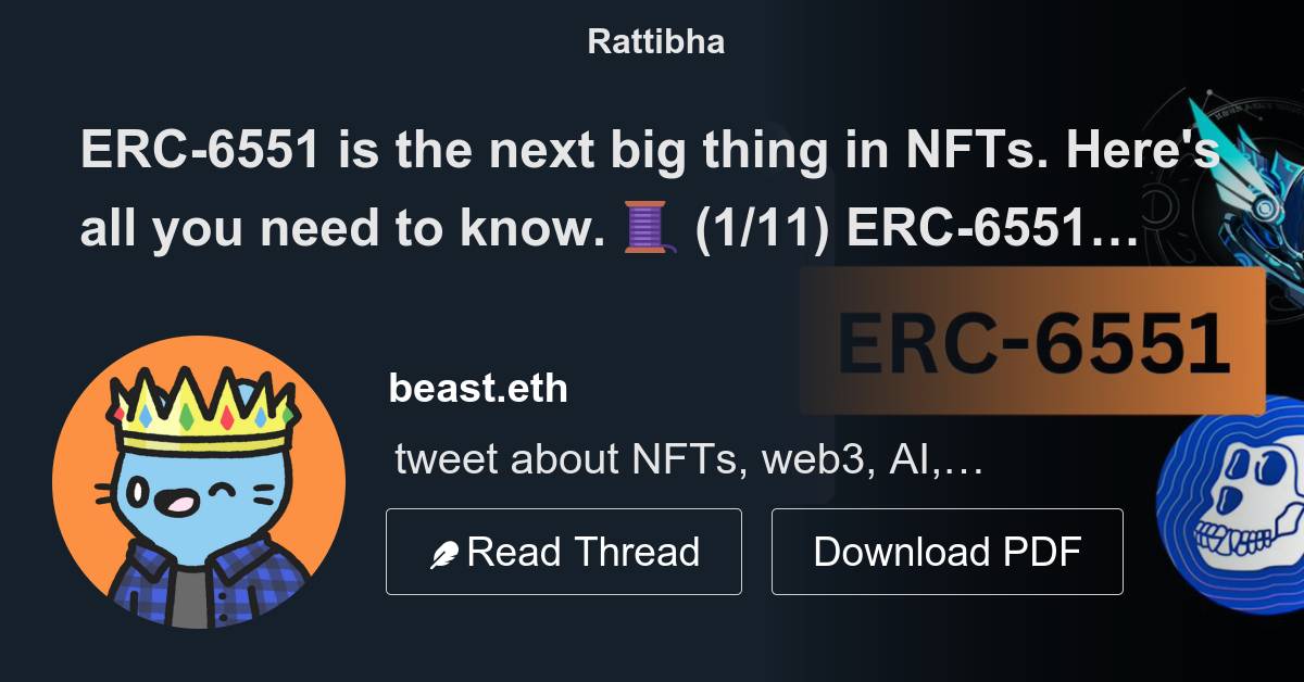 ERC-6551 is the next big thing in NFTs. Here's all you need to know. 🧵 (1/11) - المسلسل من beast ...