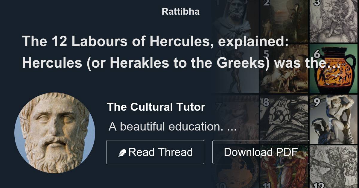 The 12 Labours of Hercules, explained: - Thread from The Cultural Tutor ...