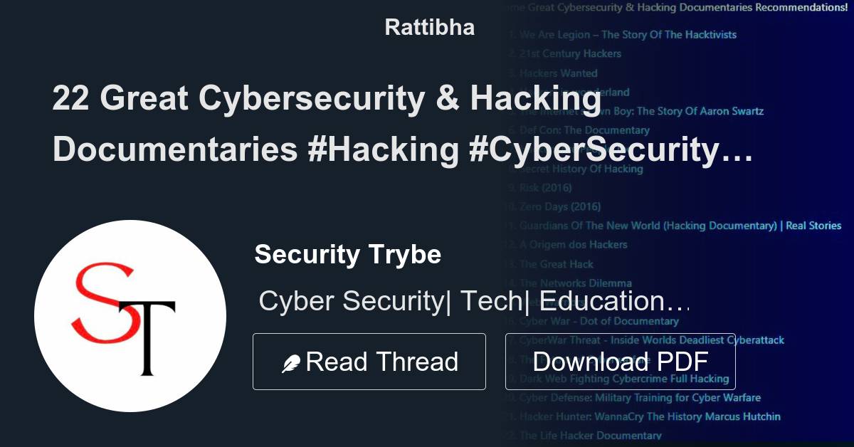22 Great Cybersecurity & Hacking Documentaries #Hacking #CyberSecurity #infosec - Thread from ...