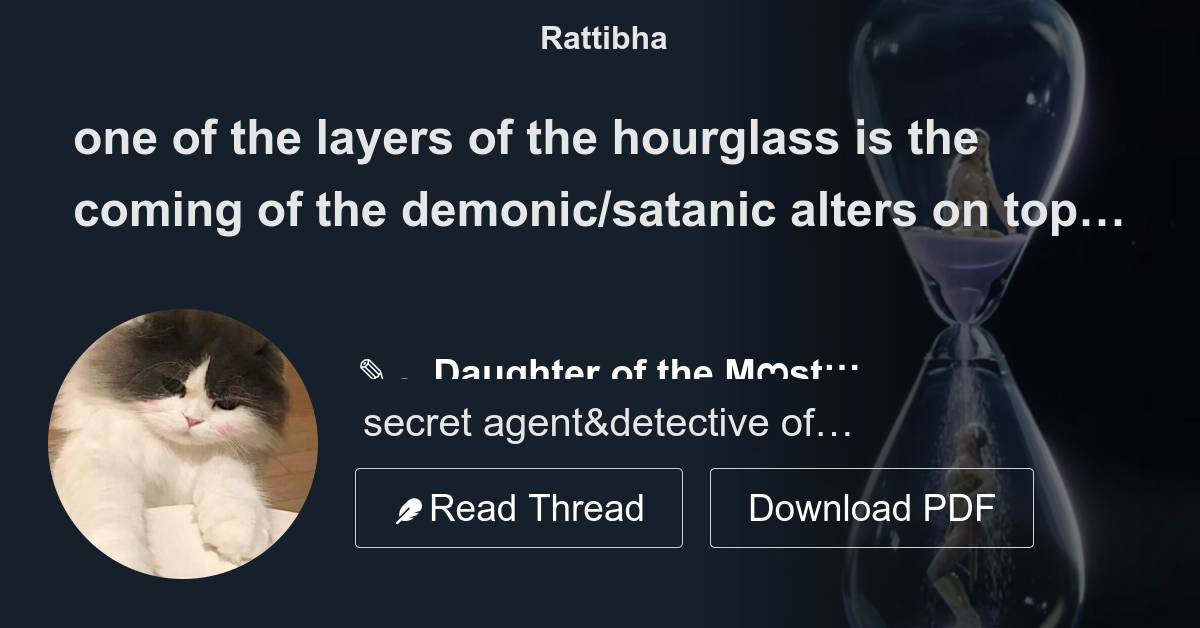 one of the layers of the hourglass is the coming of the demonic/satanic ...