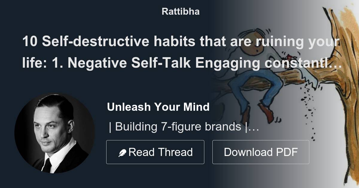 10 Self-destructive habits that are ruining your life: - Thread from ...