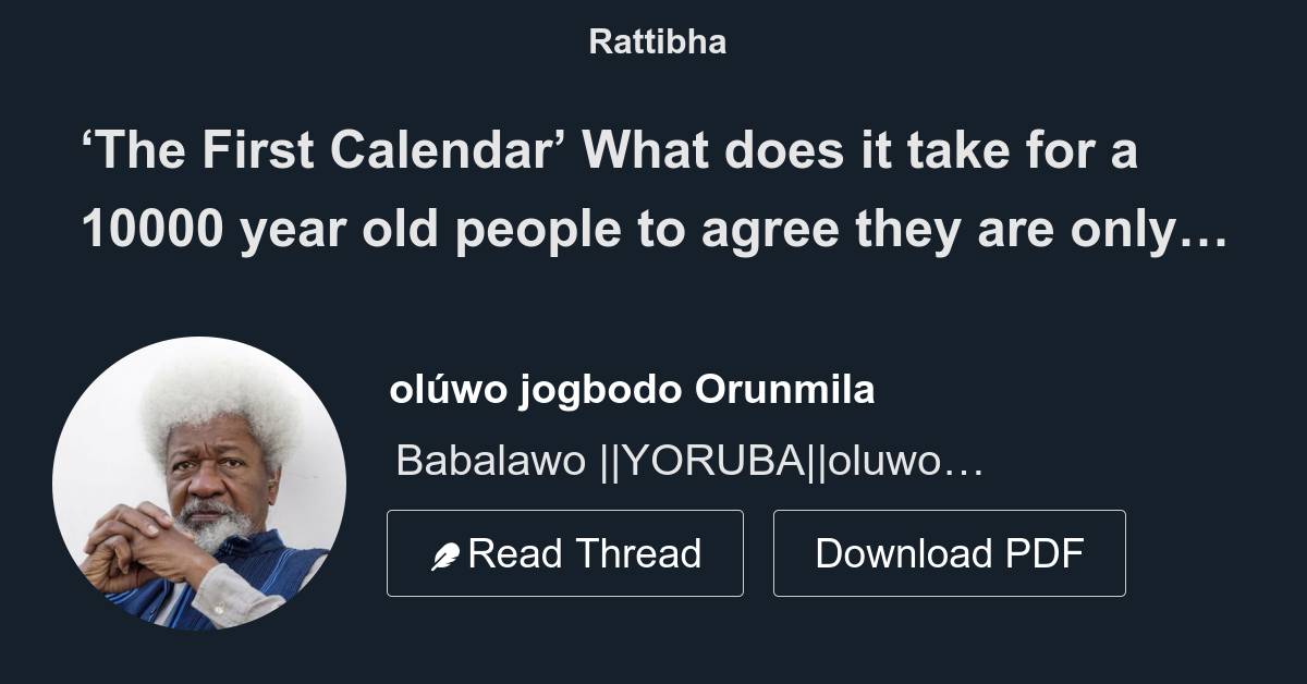 ‘The First Calendar’ What does it take for a 10000 year old people to ...