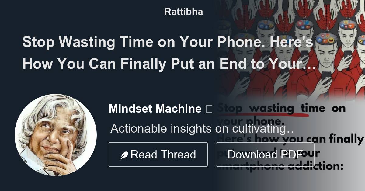 Stop Wasting Time on Your Phone. Here's How You Can Finally Put an End ...