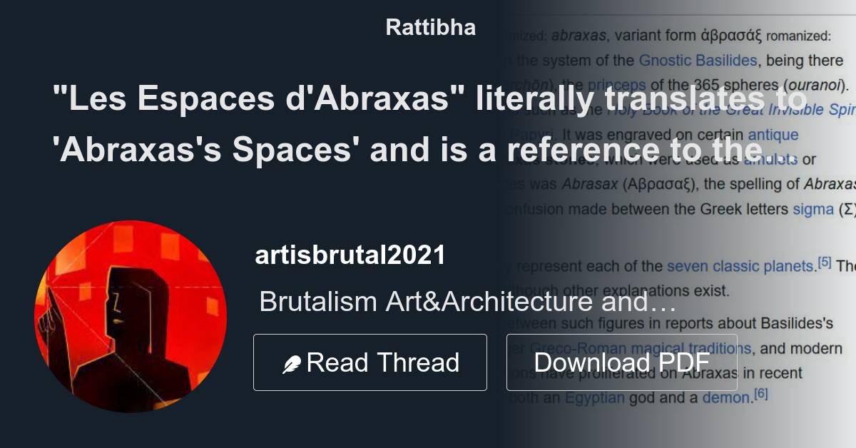 "Les Espaces d'Abraxas" literally translates to 'Abraxas's Spaces' and ...