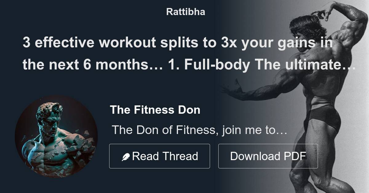 3 effective workout splits to 3x your gains in the next 6 months ...