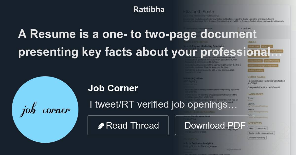 A Resume is a one- to two-page document presenting key facts about your professional experience ...