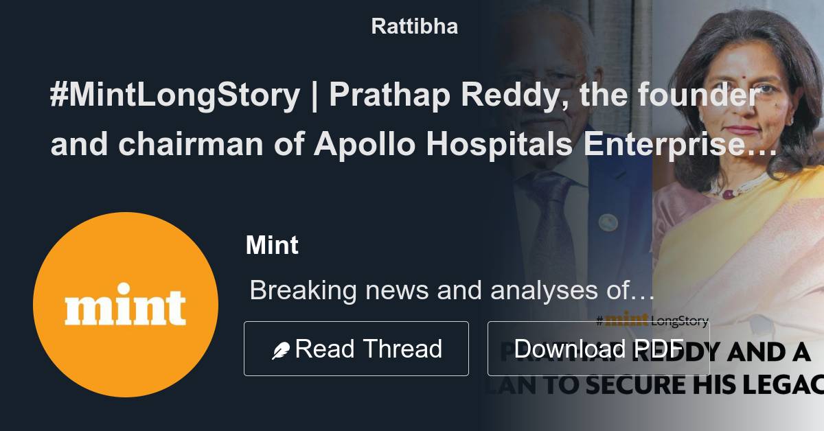 #MintLongStory | Prathap Reddy, the founder and chairman of Apollo ...