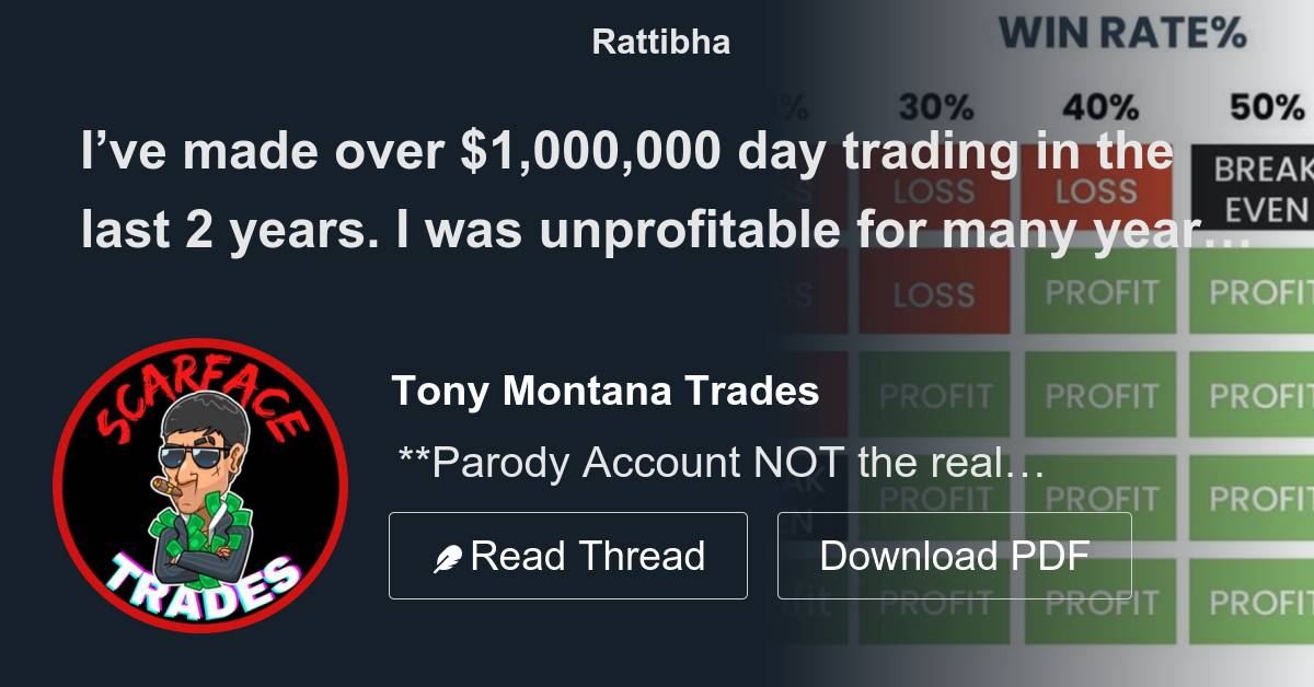I’ve made over $1,000,000 day trading in the last 2 years. I was ...