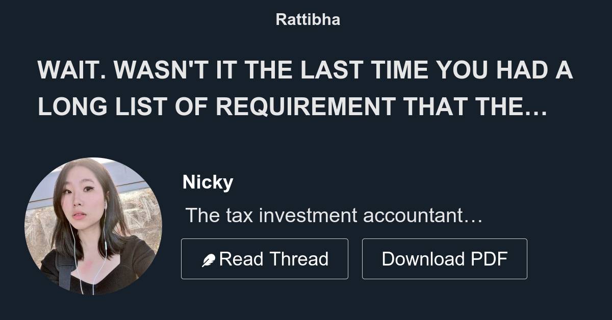 WAIT. WASN'T IT THE LAST TIME YOU HAD A LONG LIST OF REQUIREMENT THAT THE GIRL NEEDED TO BE ...